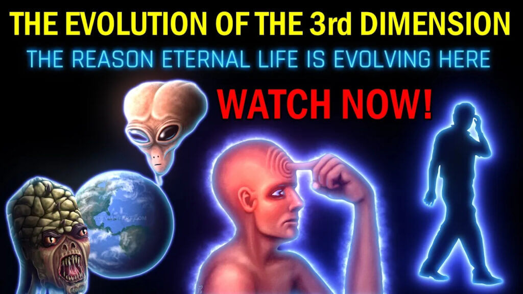 The Evolution of the 3rd Dimensional realm - The Reason Eternal Life Is ...